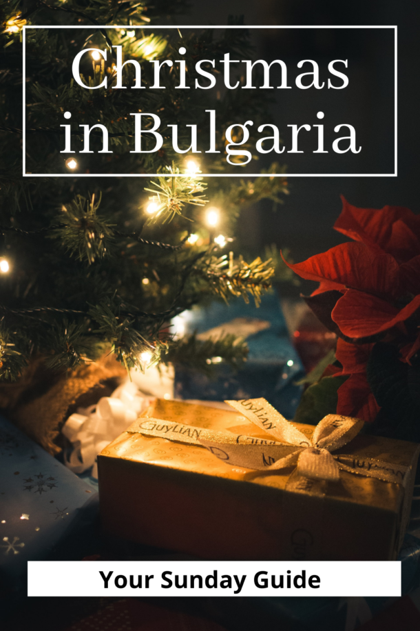 Christmas In Bulgaria: Bulgarian Christmas Traditions
